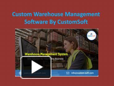 PPT – Warehouse Management System by CustomSoft PowerPoint presentation ...