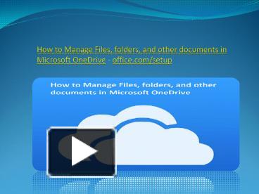 How to Manage Files, folders, and other documents in Microsoft OneDrive ...