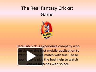 PPT – The Real Fantasy Cricket Game PowerPoint presentation | free to ...