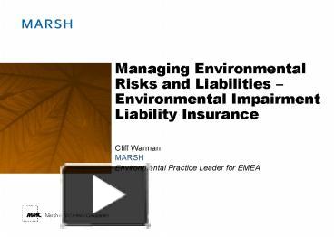 Managing Environmental Risks and Liabilities Environmental Impairment ...