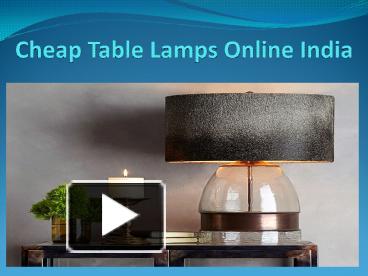 cheap table lamps online india presentation | free to download