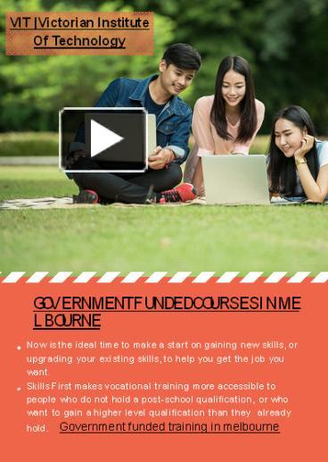 PPT – government funded training in melbourne PowerPoint presentation ...