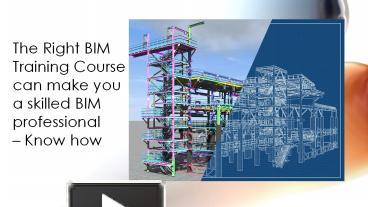 The Right BIM Training Course can make you a skilled BIM professional ...