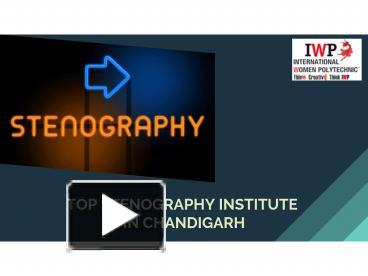 PPT – Top Stenography Institute in Chandigarh PowerPoint presentation ...