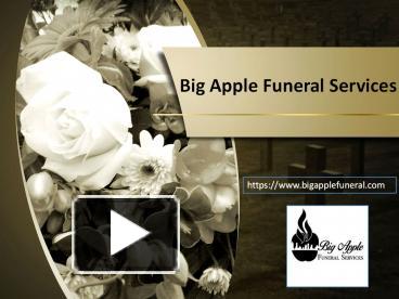 Big Apple Funeral Services presentation | free to download