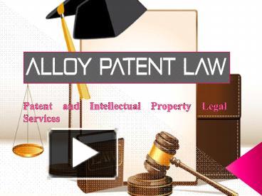 Patent and Intellectual Property Legal Services presentation | free to ...