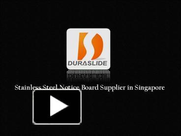 PPT – Stainless Steel Notice Board PowerPoint presentation | free to ...