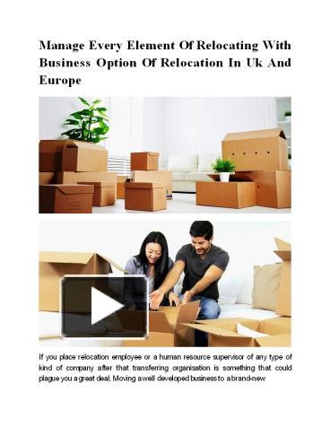 PPT – Manage Every Element Of Relocating With Business Option Of ...