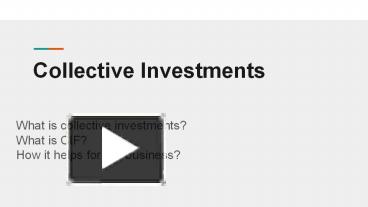 PPT – collective investments working PowerPoint presentation | free to ...