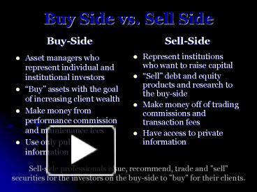 Buy Side vs. Sell Side presentation | free to view