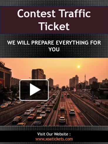 PPT – Contest Traffic Ticket PowerPoint presentation | free to download ...