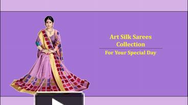 PPT – Latest Art silk sarees- For your special day PowerPoint ...