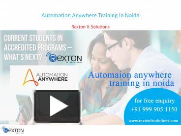 PPT – Automation Anywhere Training in Noida PowerPoint presentation ...