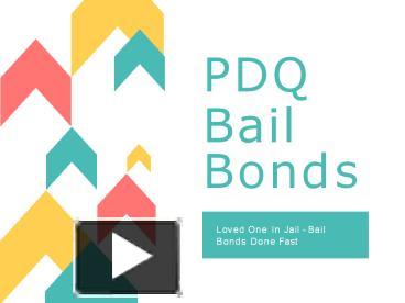 Denver Bondsman | PDQ Bail Bonds presentation | free to download