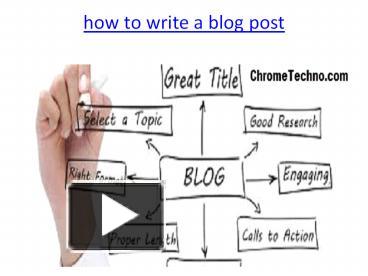 how to write a blog post presentation | free to download