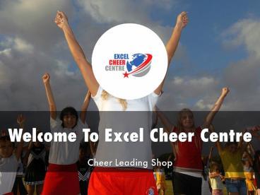 Detail Presentation Excel Cheer Centre presentation | free to download