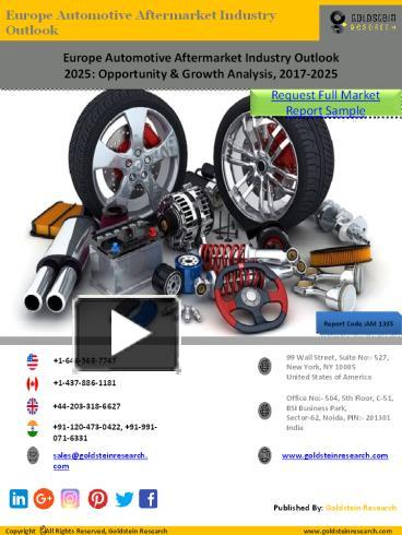 PPT – Europe Automotive Aftermarket Research Report Sample by Goldstein ...