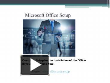 PPT – Download Setup and Install Office 2019 or Office 365 - office.com ...