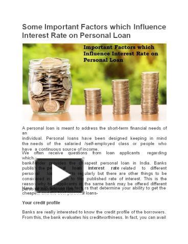 Some Important Factors which Influence Interest Rate on Personal Loan ...