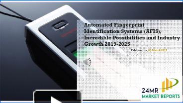 Automated Fingerprint Identification Systems presentation | free to ...