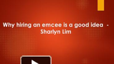 Sharlyn Lim - Why hiring an bilingual emcee is a good idea presentation ...