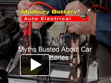 PPT – Myths Busted About Car Batteries PowerPoint presentation | free ...