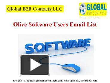 PPT – Olive Software Users Email List PowerPoint presentation | free to ...