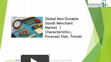 PPT – Non-Durable Goods Merchant Wholesalers Global Market Report 2019 ...