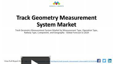 Track Geometry Measurements System Market Industry 2024 Growth, Size ...