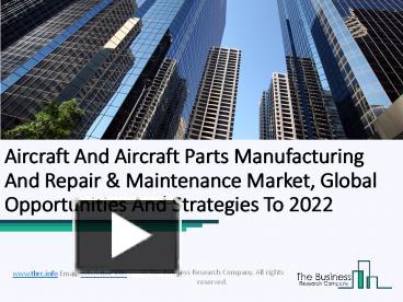 PPT – Aircraft And Aircraft Parts Manufacturing And Repair ...