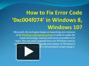 How to Fix Error Code ‘0xc004f074’ in Windows 8, Windows 10 ...