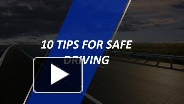 10 tips to drive a car safely presentation | free to download