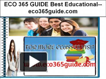 ECO 365 GUIDE Best Educational--eco365guide.com presentation | free to ...