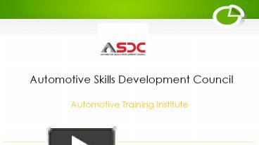 Automotive Training Institute - ASDC presentation | free to download