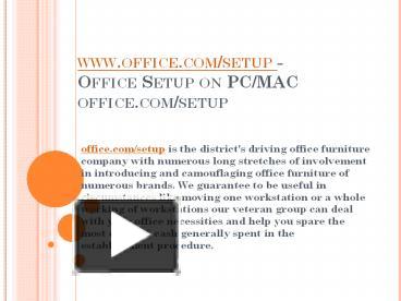 PPT – Office.com/setup /Office Antivirus Activation Key PowerPoint ...