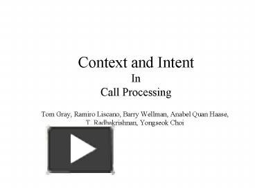 Context and Intent In Call Processing presentation | free to download