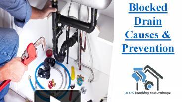 PPT – Blocked drain causes & prevention PowerPoint presentation | free ...