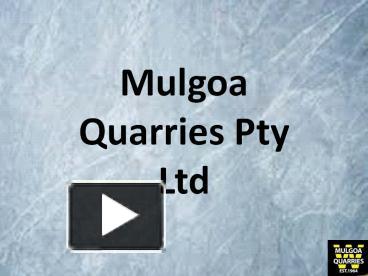 Mulgoa Quarries Pty Ltd - Sydney | Australia presentation | free to ...