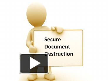 PPT – Secure Document Destruction - Smart Data and Document Destruction ...