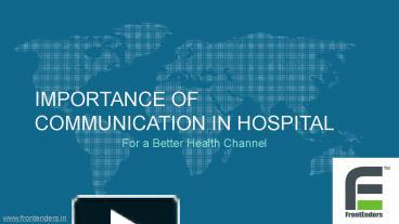 Importance of Communication in Hospital presentation | free to download