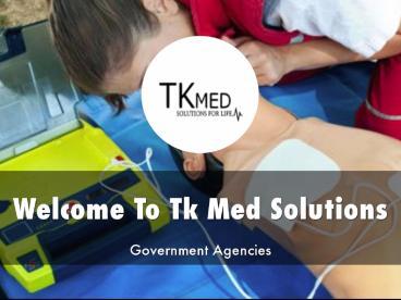 Information Presentation Of Tk Med Solutions presentation | free to ...
