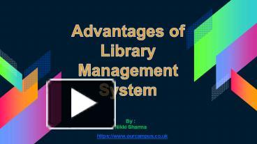 Our Campus Library Management System Advantages presentation | free to ...
