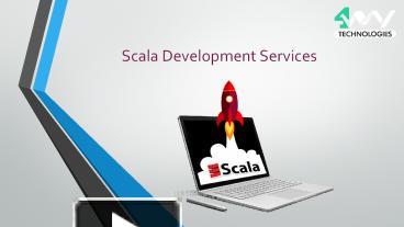 Scala Development Services - 4 Way Technologies presentation | free to ...