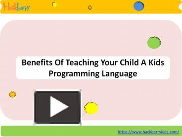 Benefits of Teaching Your Child A Kids Programming Language ...