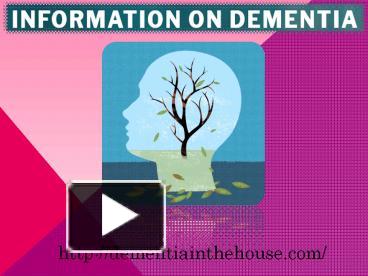 Information about Dementia presentation | free to download