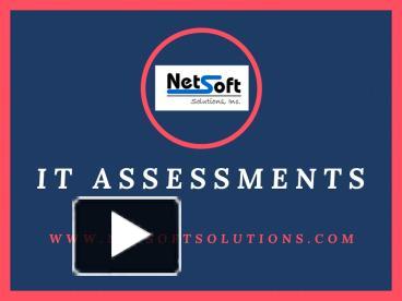 PPT – IT Assessments PowerPoint presentation | free to download - id ...