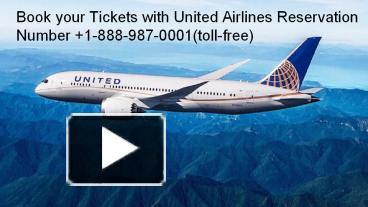 What is the United Airlines Reservations Number? presentation | free to ...