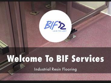Detail Presentation About BIF Services presentation | free to download