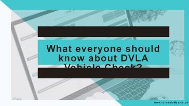 PPT – What everyone should know about DVLA Vehicle Check? PowerPoint ...