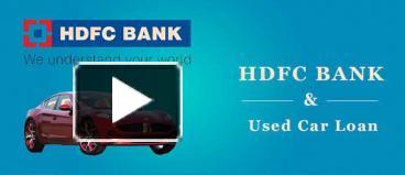 HDFC Bank Used Car Loan in Hyderabad presentation | free to download